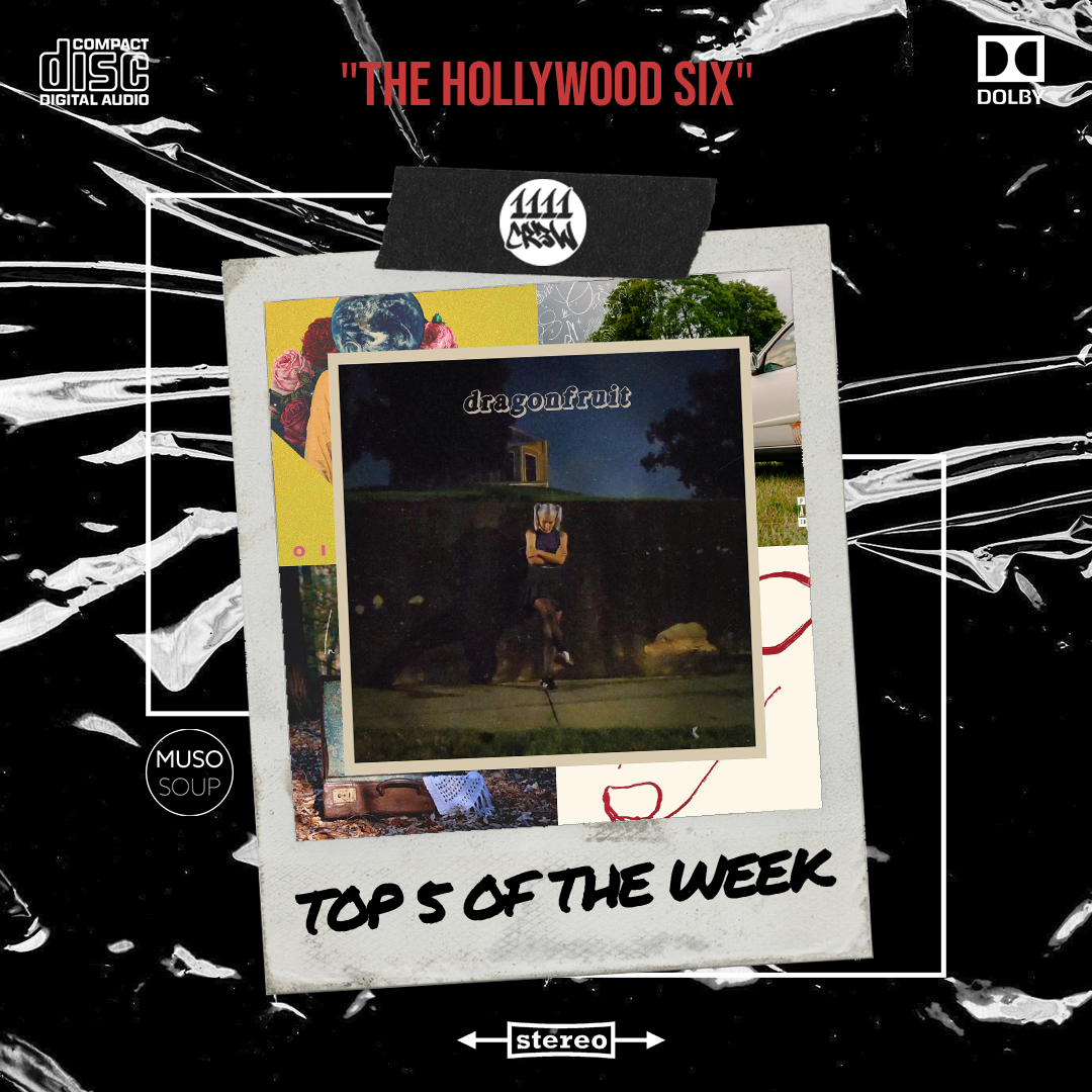 TOP 5 TRACKS OF THE WEEK #7 – The Hollywood Six